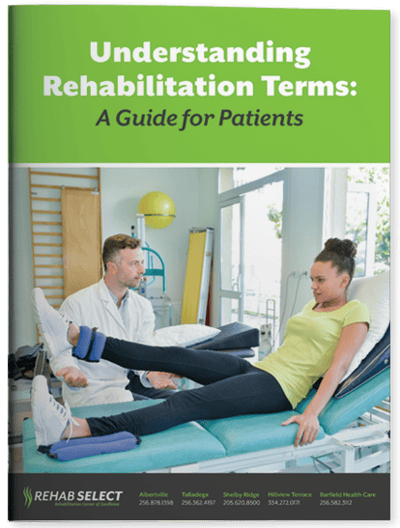 Understanding Rehabilitation Terms: A Guide for Patients | Rehab Select