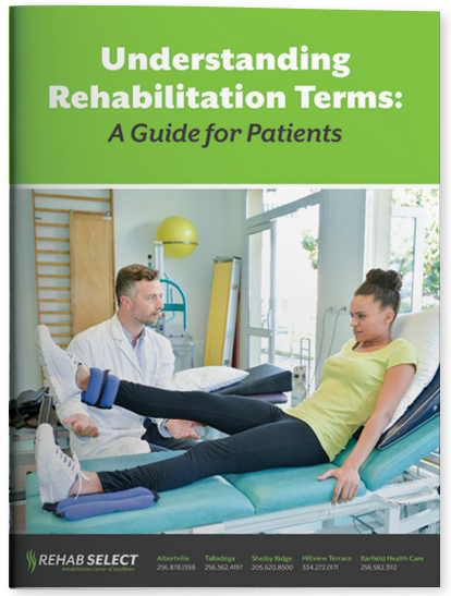 Understanding Rehabilitation Terms: A Guide for Patients | Rehab Select